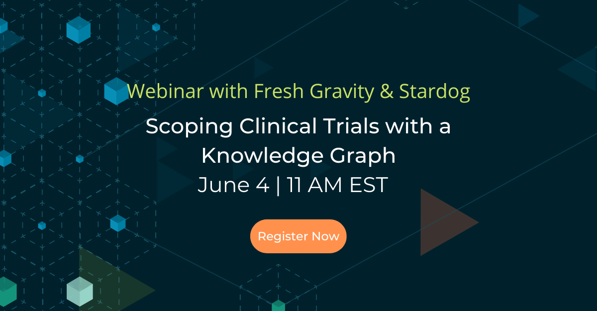 Stardog & Fresh Gravity Webinar | Scoping Clinical Trials with a ...